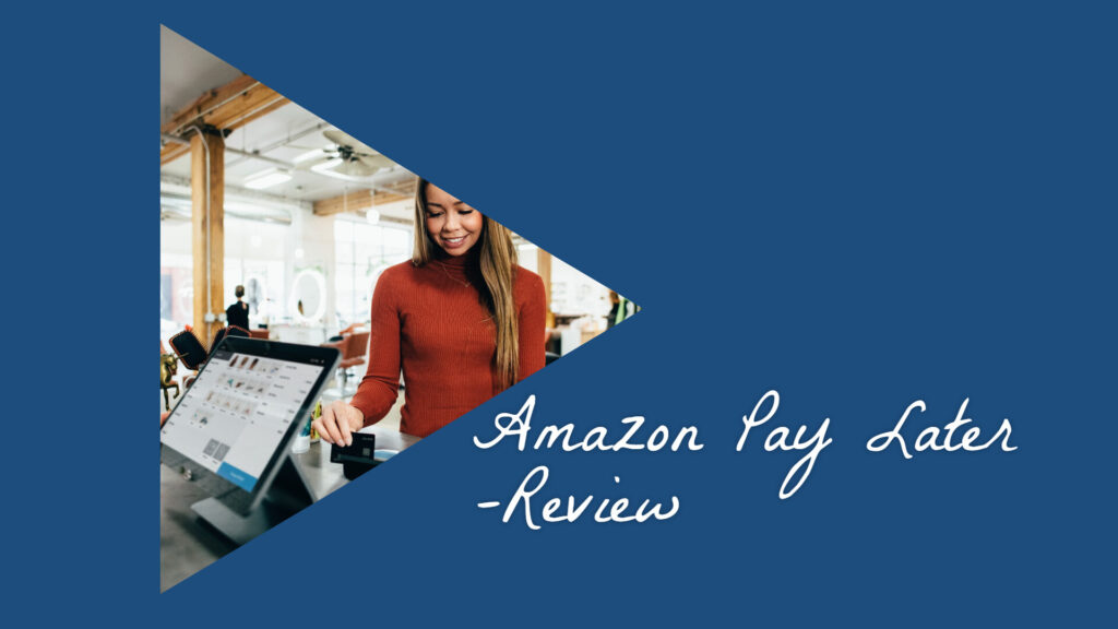 Amazon Pay Later Review - PuneInvest